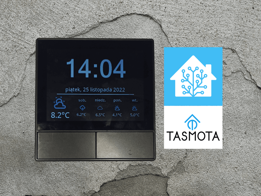 Sonoff NSPanel - zmiana oprogramowania - Tasmota - HejSMART